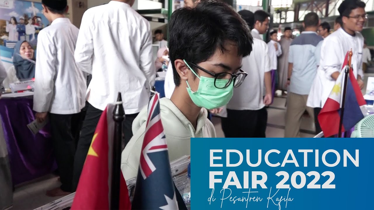 Education Fair 2022 di Pesantren Kafila - YouTube