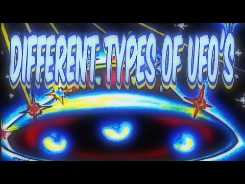 9 Different Most Popular Types Of Ufo's - YouTube