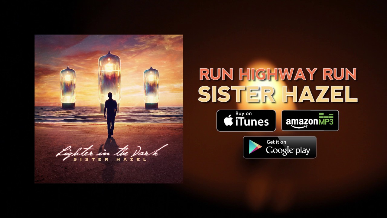 Sister Hazel - Run Highway Run (Official Audio) - YouTube Music