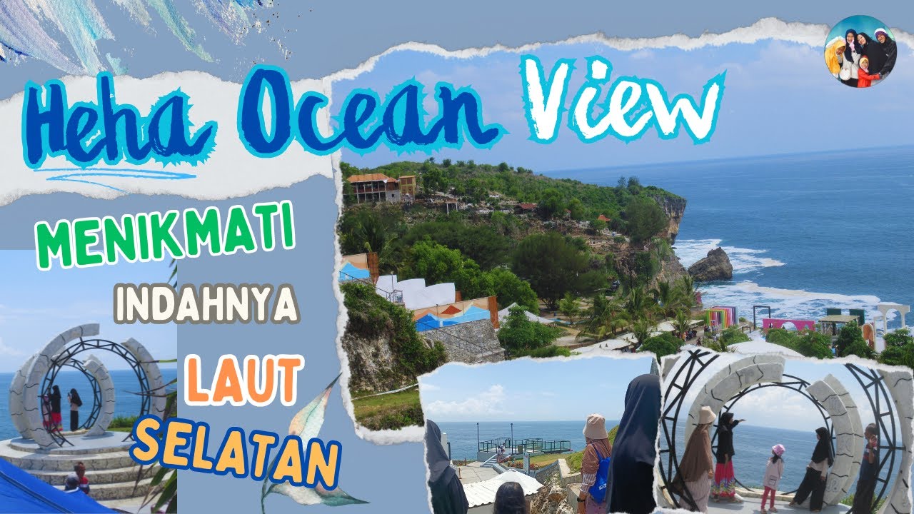 Heha Ocean View Wisata Yogyakarta Dengan View Laut - YouTube