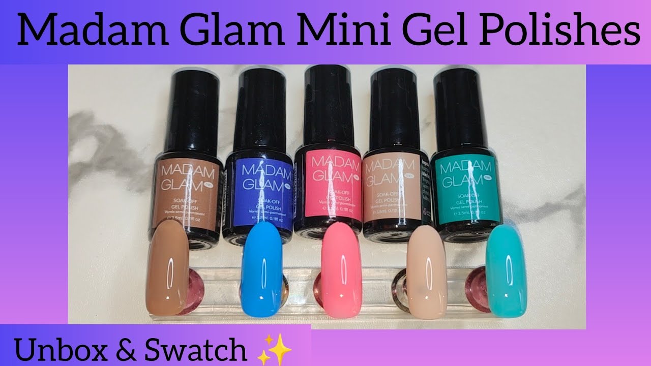 @madamglamofficial Mini Gel Polishes 😍 Unboxing and Swatches 🤎 - YouTube