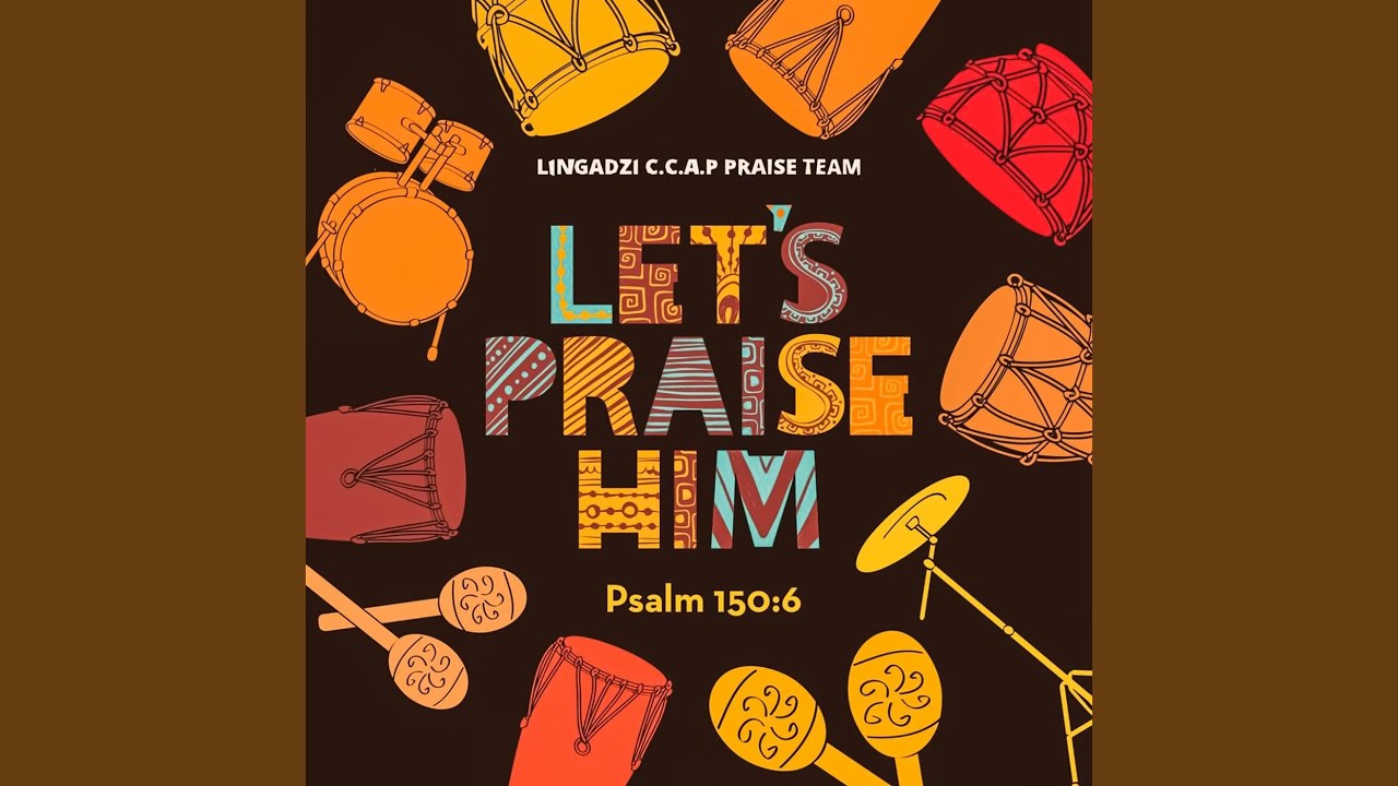 Let's Praise Him - YouTube