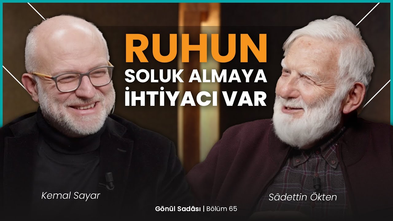 Ruhun Soluk Almaya İhtiyacı Var | Gönül Sadası - YouTube
