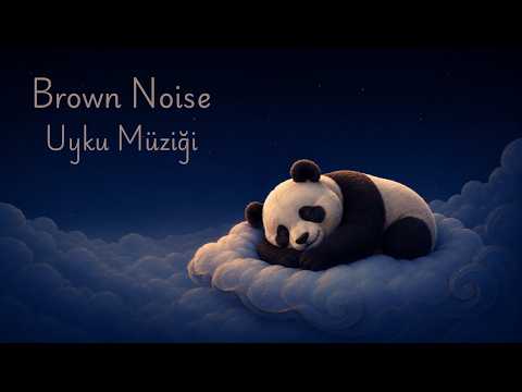 Bulutların Üzerinde Uyku ☁️ | Deep Sleep Music with Brown Noise