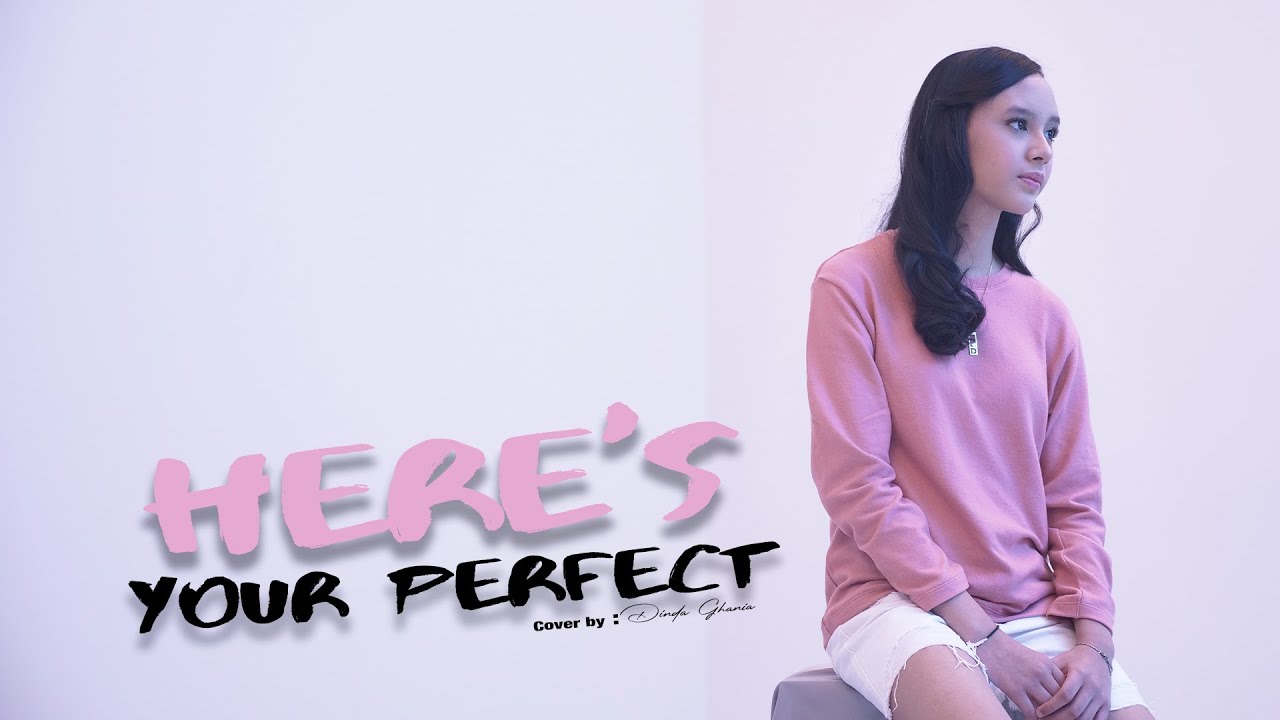 Here's Your Perfect - Jamie Miller | Dinda Ghania Cover - YouTube