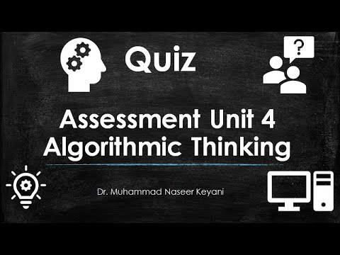 Computer Learning Course: Self Assessment Unit 4: Algorithmic Thinking ...