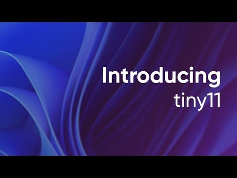 TINY 11 What is it and where to download - YouTube