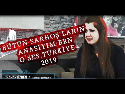 Bütün sarhoş'ların babasıyım ben & 2019 & Bahar özden canlı performans HARİKA SES #OsesTÜRKİYE