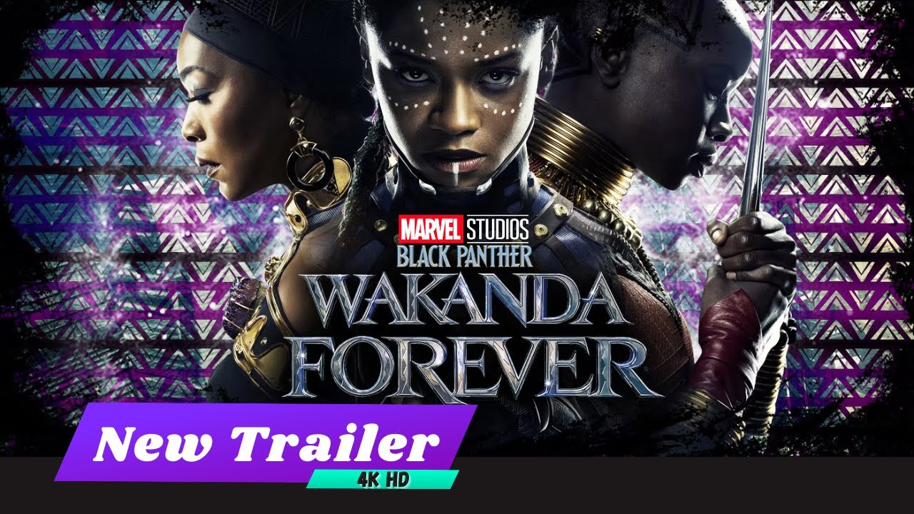 BLACK PANTHER 2 WAKANDA FOREVER | New Trailer 2 (2022) - YouTube
