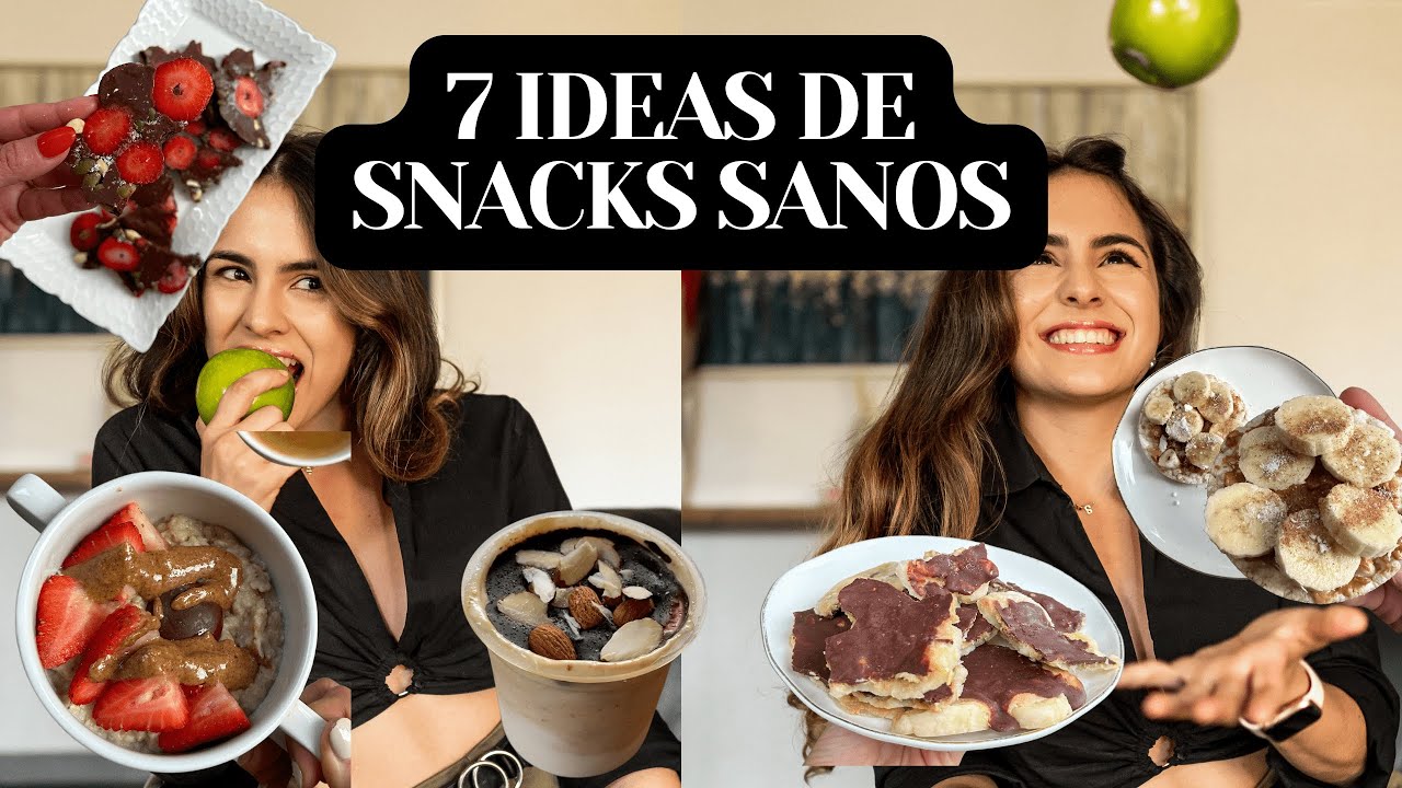 7 ideas de SNACKS saludables RÁPIDOS y RICOS - YouTube