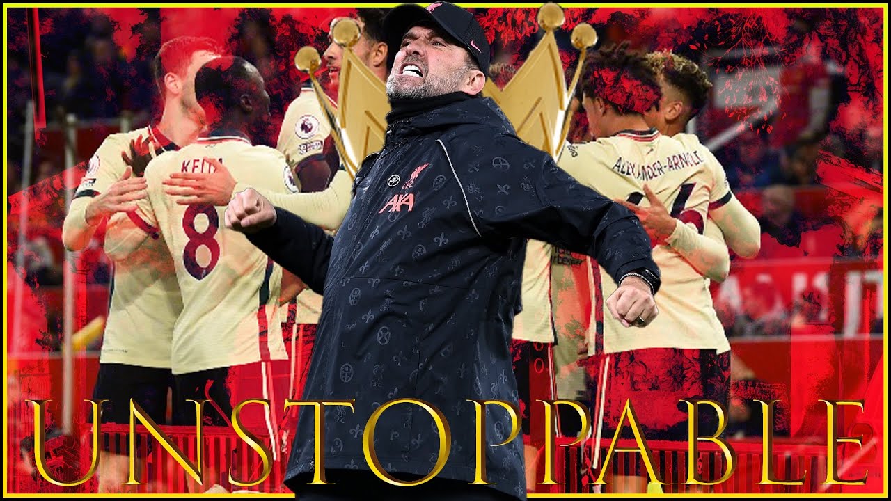 "Liverpool Are Unstoppable This Season!" And Will Definitely Win The ...