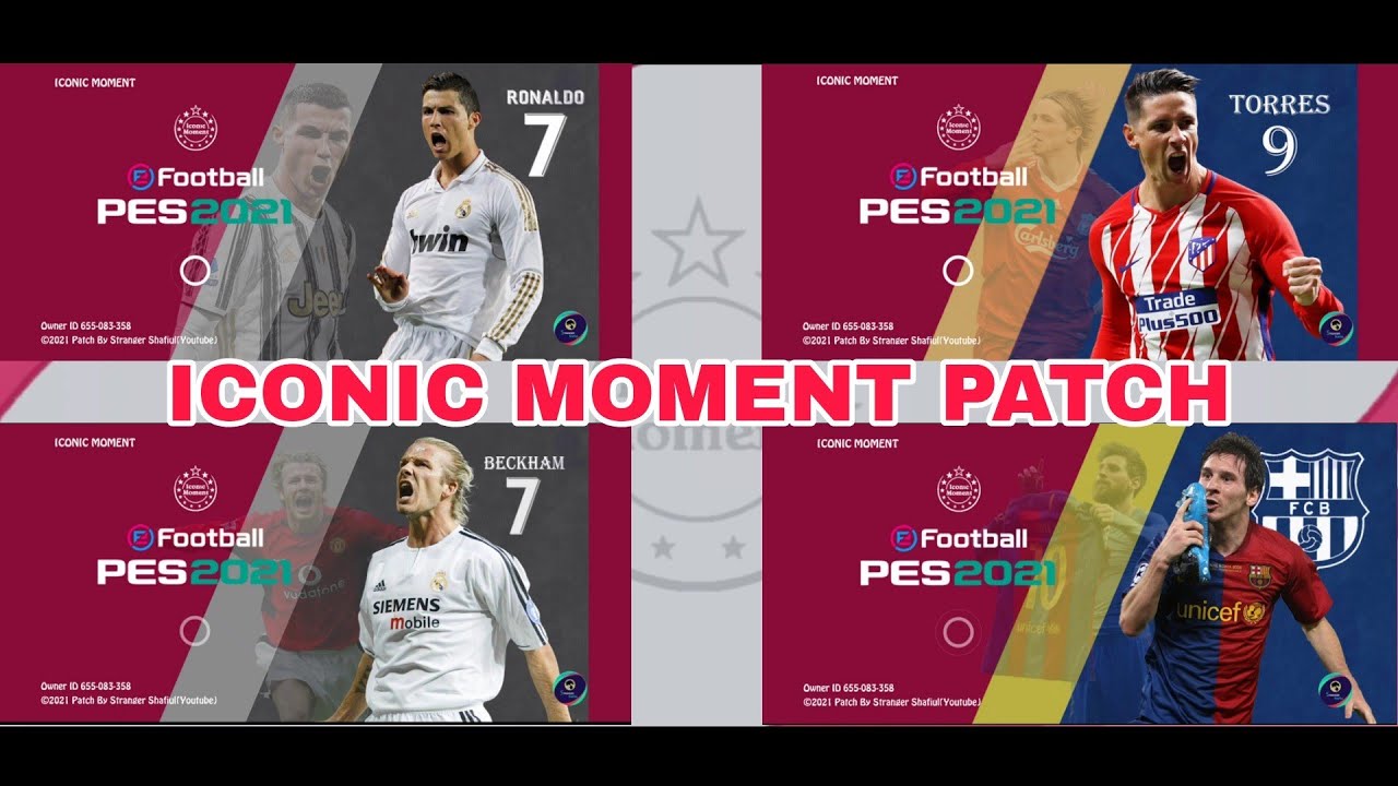 ICONIC MOMENT PATCH V5.3.0 OBB PES 2021|STARTSCREEN,MENU GRAPHICS ...