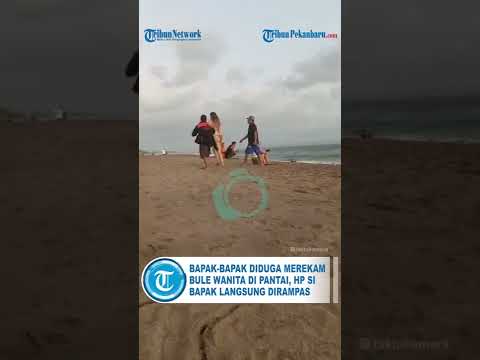 VIRAL Bapak bapak Diduga Merekam Bule Berbikini di Pantai, HP Si Bapak Langsung Dirampas