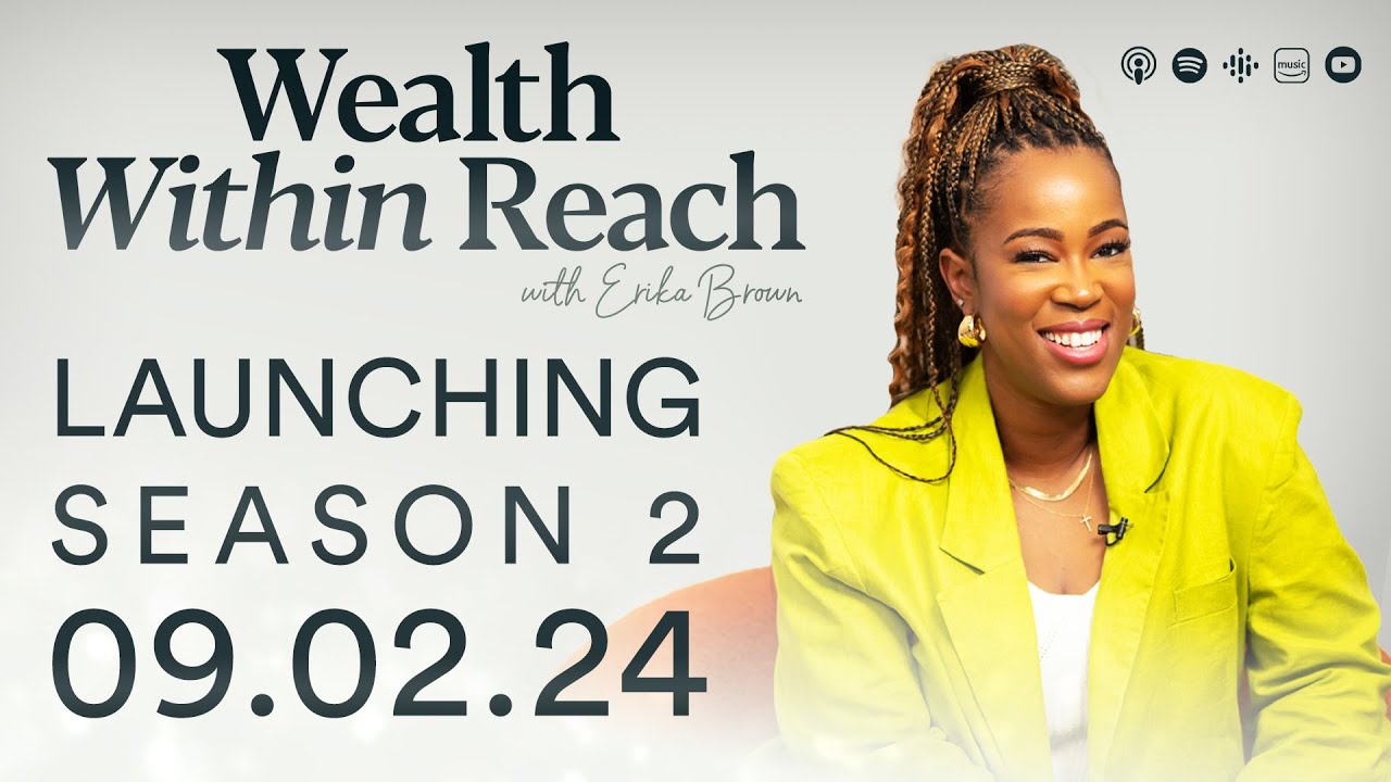 Welcome to Wealth Within Reach Season 2 - Launching 09.02.24 - YouTube