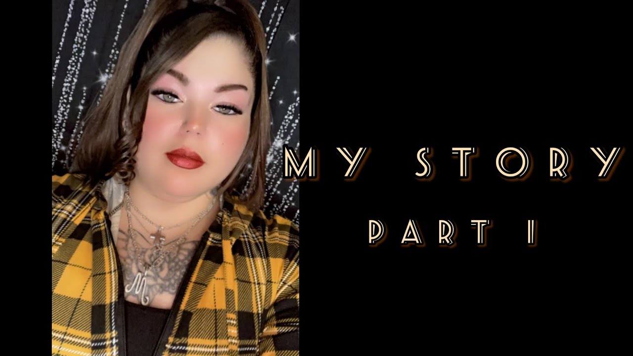 My Story part 1 - YouTube