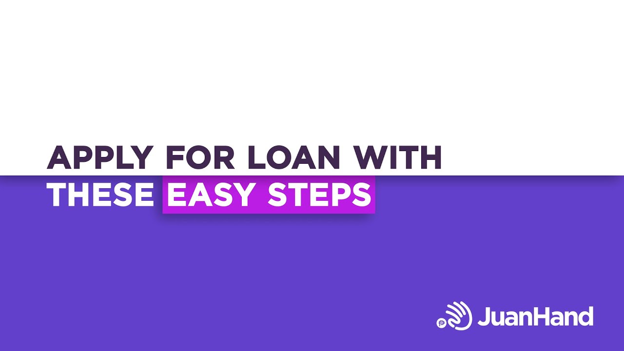 HOW TO APPLY FOR A LOAN FROM JUANHAND? - YouTube
