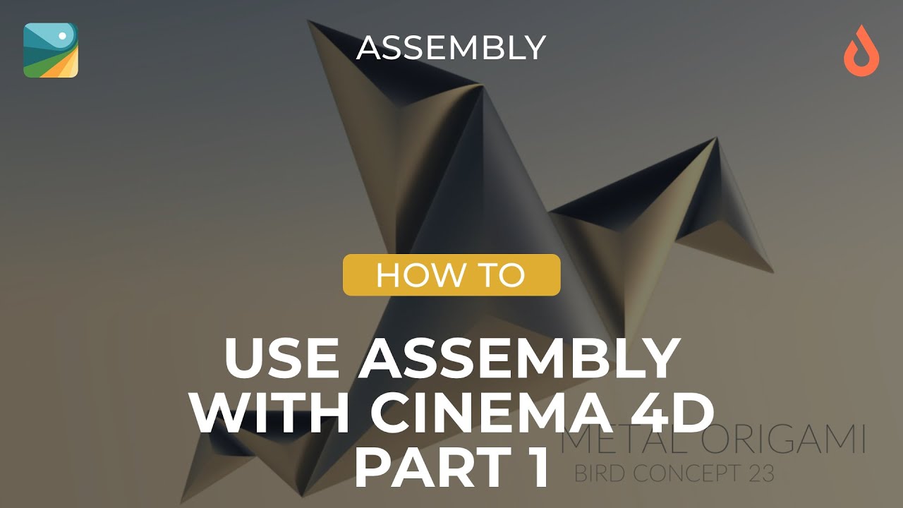 Using Assembly with CInema 4D | Part 1 | Assembly by Pixite - YouTube