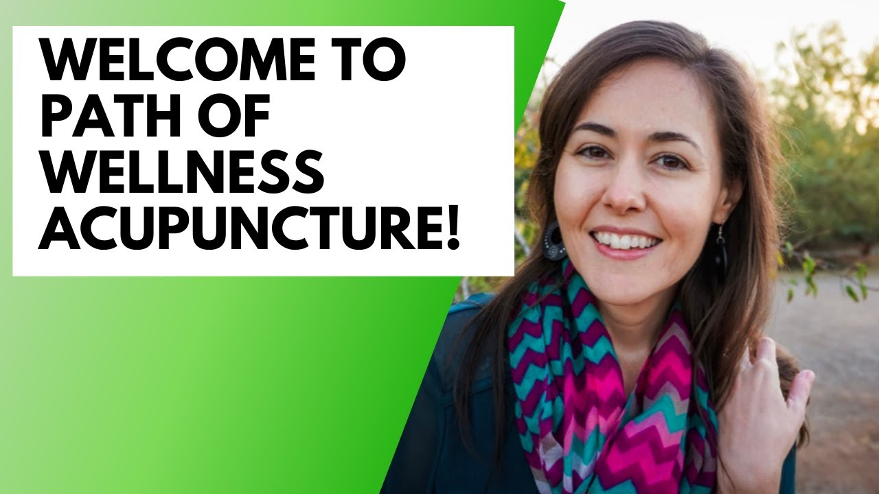 Path of Wellness Acupuncture Welcome Video - YouTube
