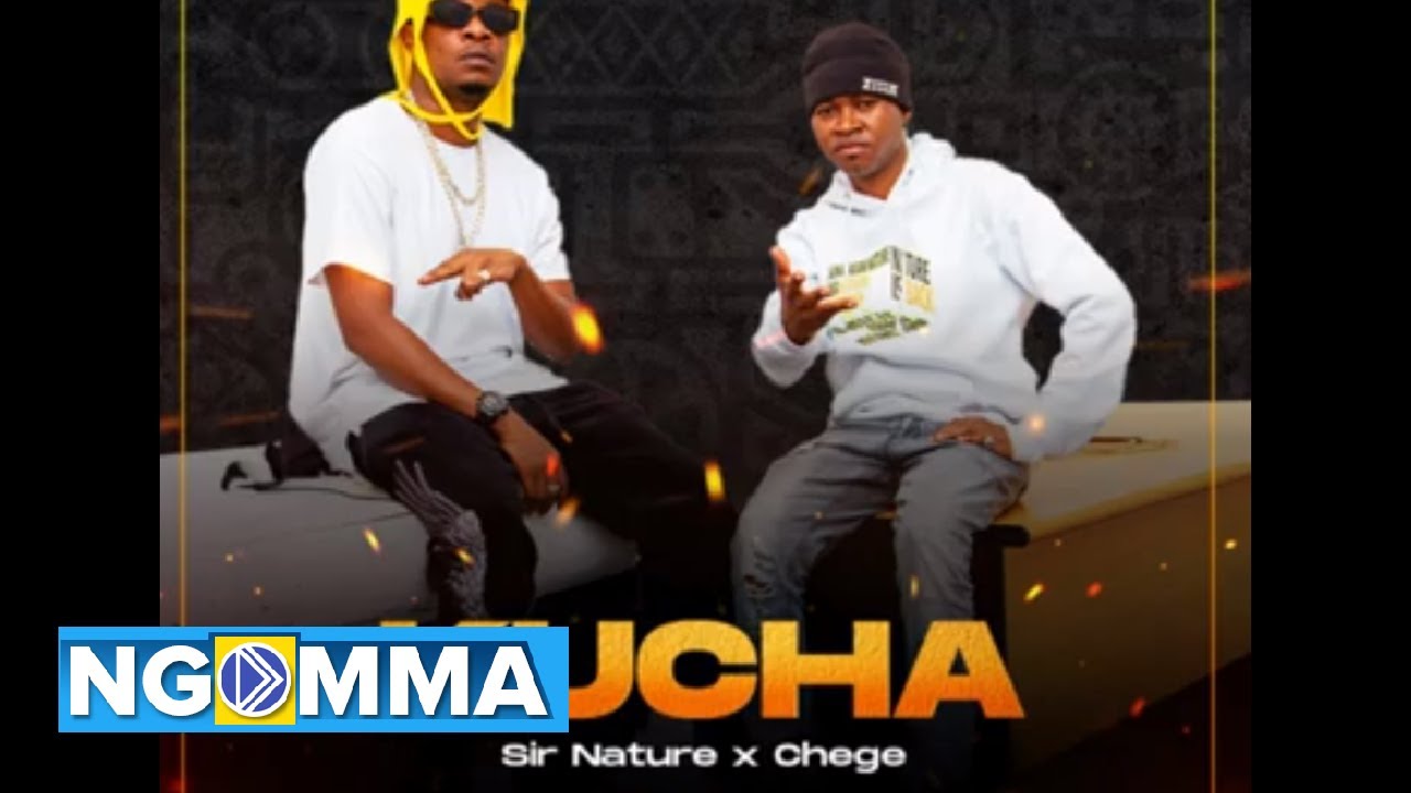 Sir Nature X Chege - Kucha (Official Music Audio) - YouTube