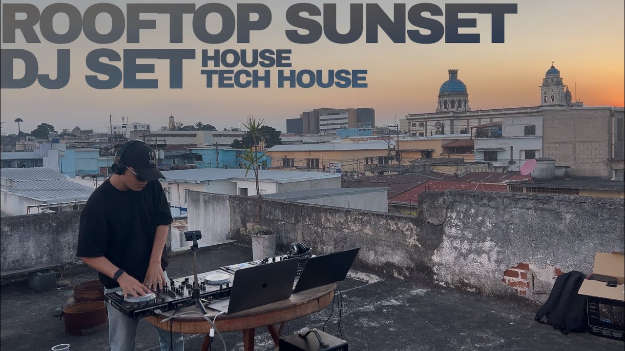 ROOFTOP SUNSET DJ SET [House, Tech House ] (Jack SS) - YouTube