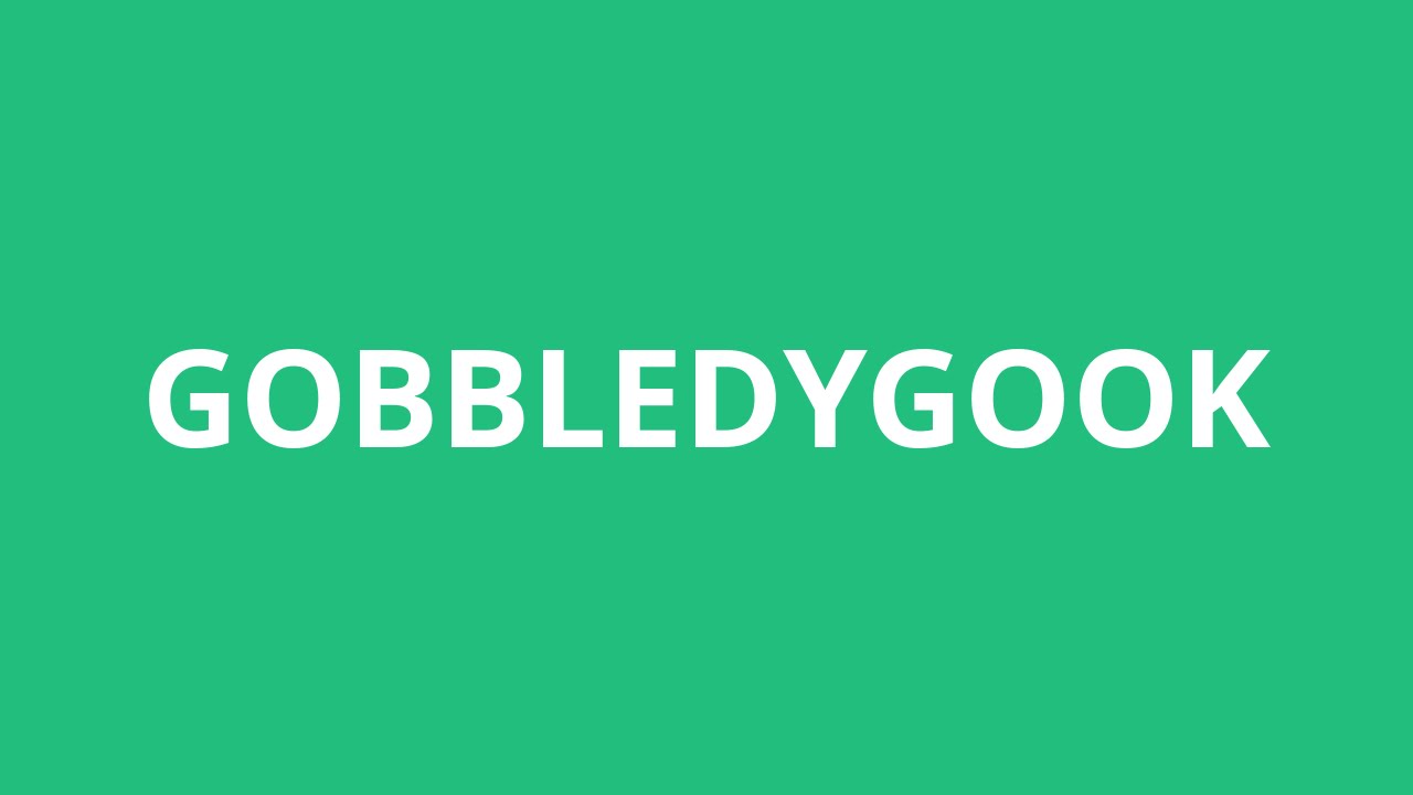 How To Pronounce Gobbledygook - Pronunciation Academy - YouTube