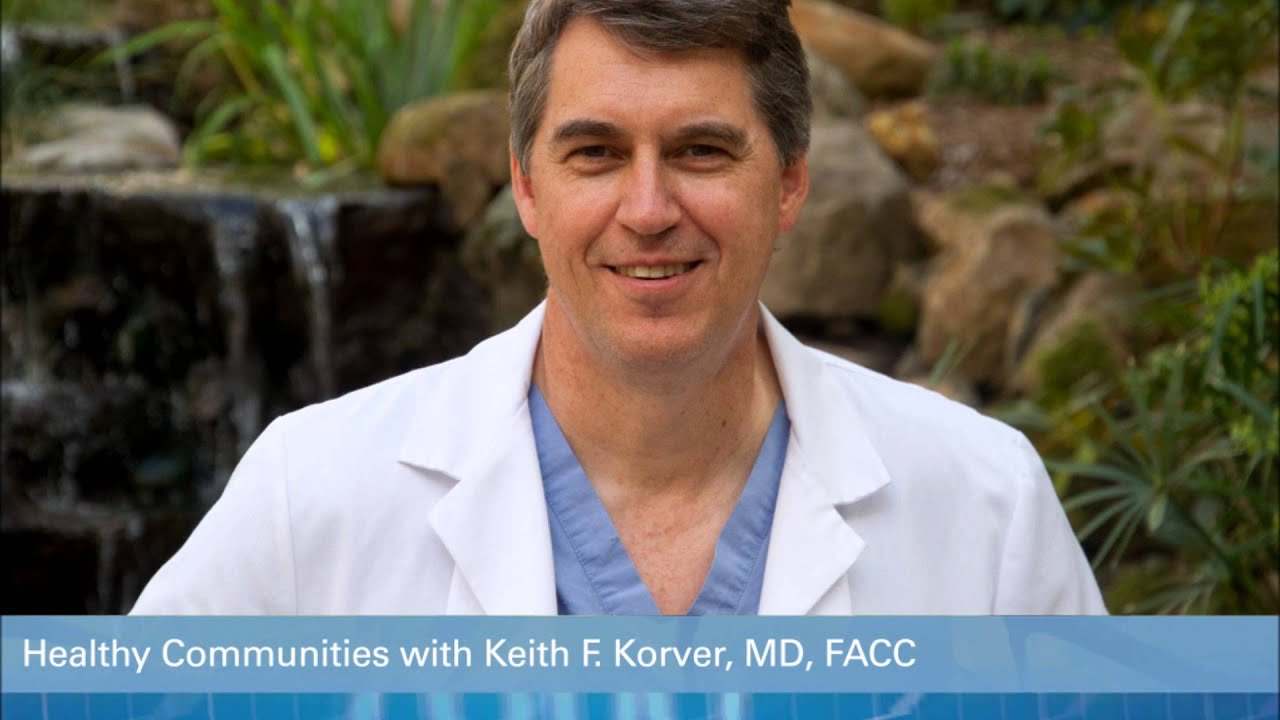 Healthy Communities with Keith F. Korver, MD, FACC - YouTube
