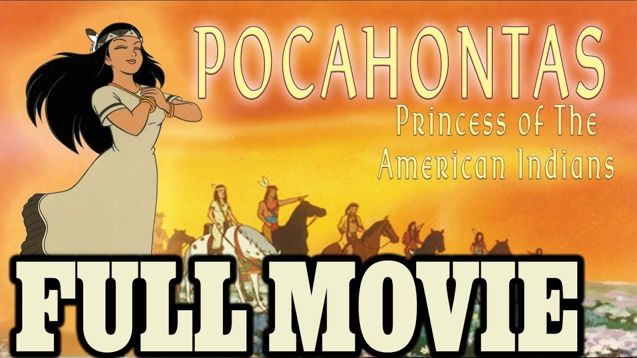 Pocahontas: Princess of the American Indians (1997) | Full Animated ...