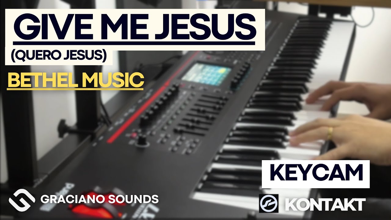 GIVE ME JESUS Quero Jesus (Bethel) | Keycam - Kontakt - YouTube