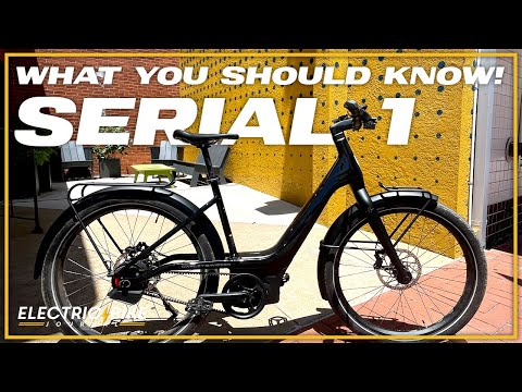 SERIAL 1! What you should know and TEST RIDES! #serial1 #electricbike # ...