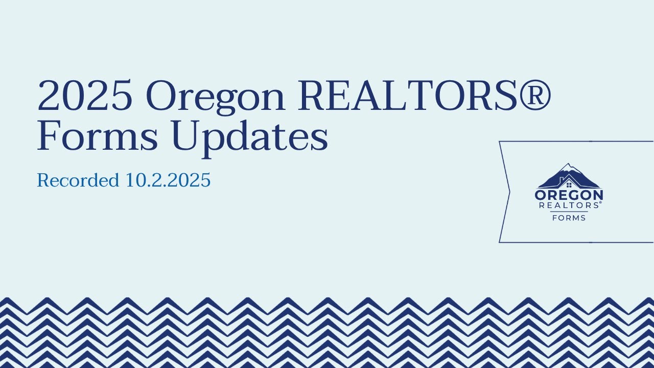 OR Forms Fall 2025 Updates | Oregon REALTORS® Forms - YouTube