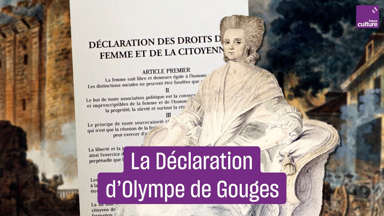 On révise "La Déclaration des droits de la femme et de la citoyenne" d'Olympe de Gouges - YouTube