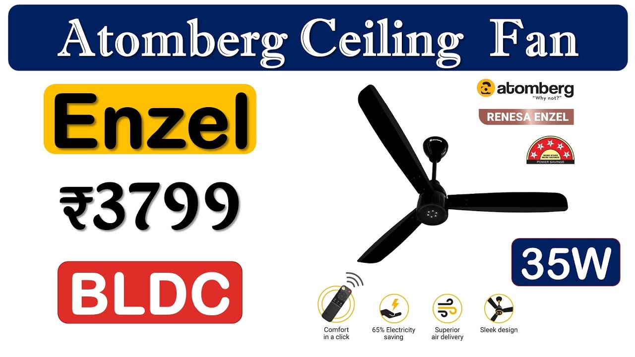 🔥Atomberg Renesa Enzel Review सीलिंग फैन 35W BLDC Ceiling Fan Atomberg Ceiling Fan Best BLDC Fan ...