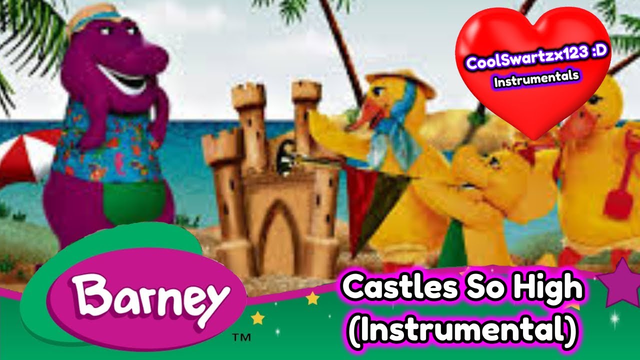 Barney: Castles So High (Instrumental) - YouTube