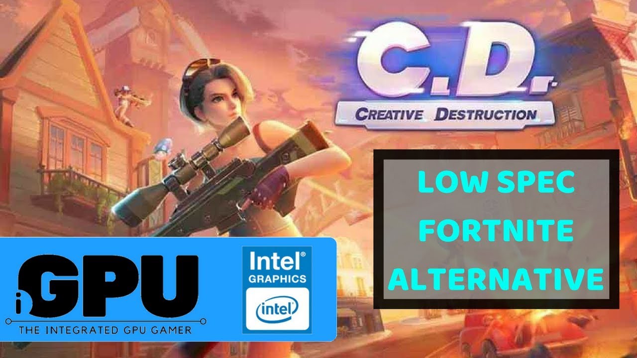 Creative Destruction on Intel HD Graphics | 4GB RAM | Will it iGPU ...