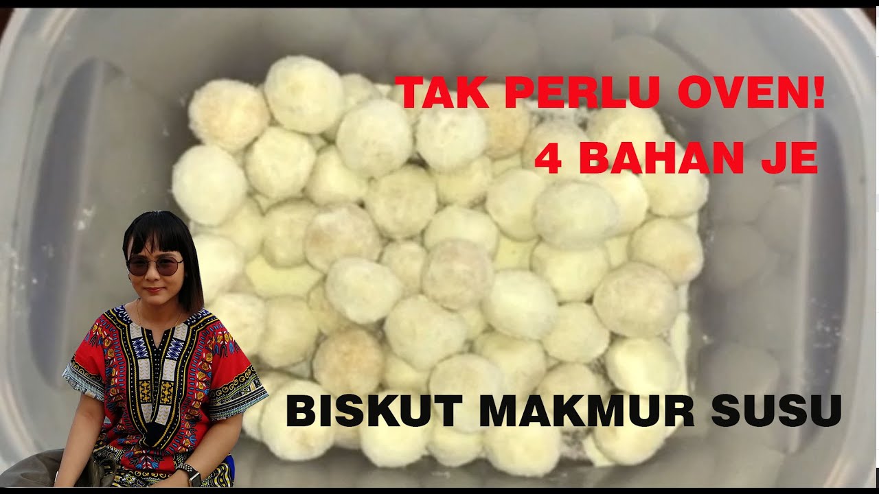 MAIN MASAK-MASAK : BISKUT MAKMUR SUSU (4 BAHAN & TAK PERLU OVEN) - YouTube