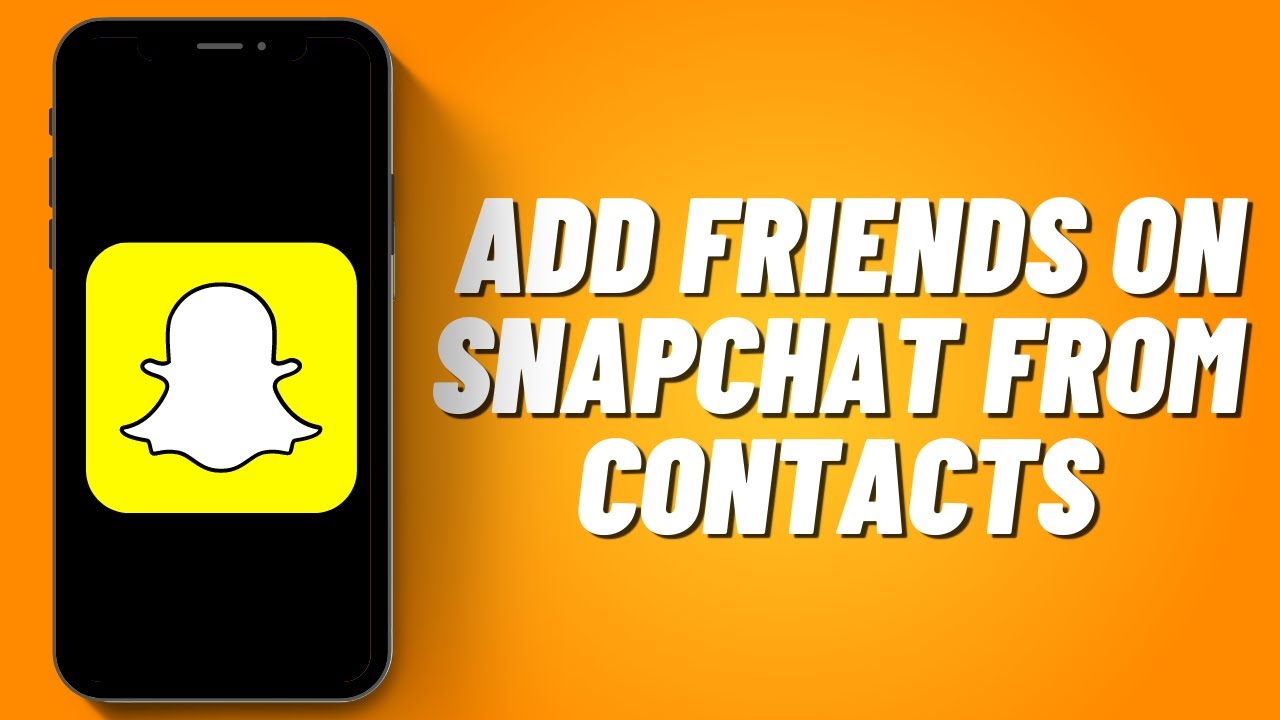 How To Add Friends On Snapchat From Contacts (2023) - YouTube