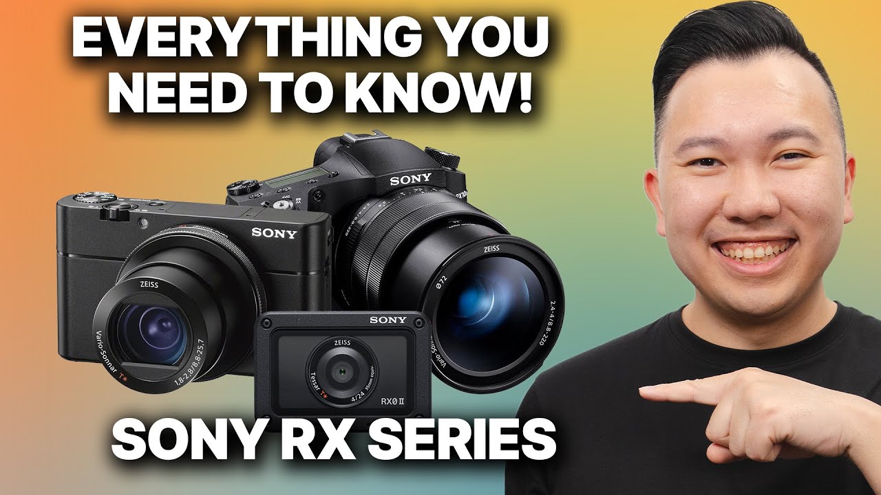 Sony Compact "RX" Series Explained! | Jason Vong Clips - YouTube