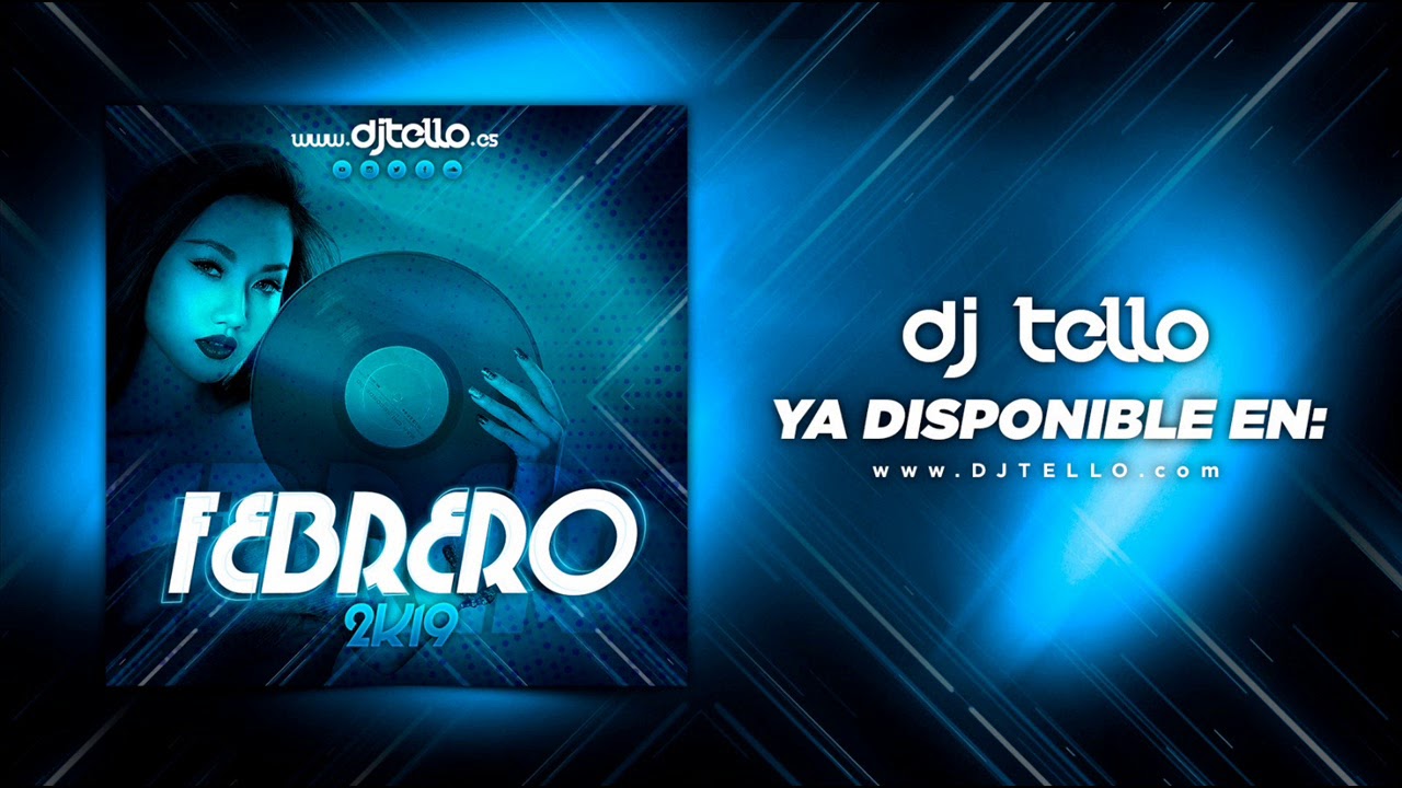 09. Dj Tello - Sesion Febrero 2019 ( www.djtello.es ) - YouTube