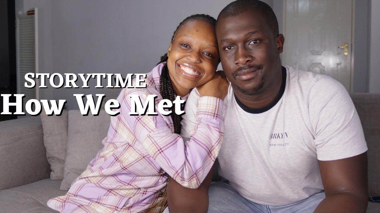 STORYTIME: How We Met (PART 1) || Celebrating Our 1 Year Anniversary ...