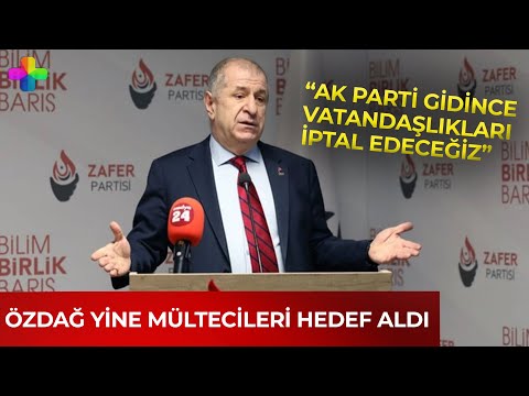 Ümit Özdağ: 'AK Parti gidince vatandaşlıkları iptal edeceğiz'