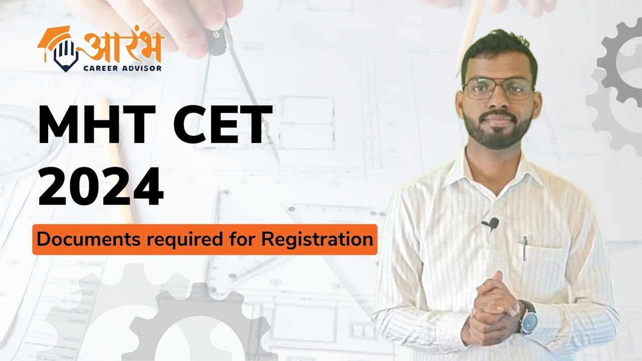 Documents Required for MHT-CET Application form filling 2024 | MHT-CET ...