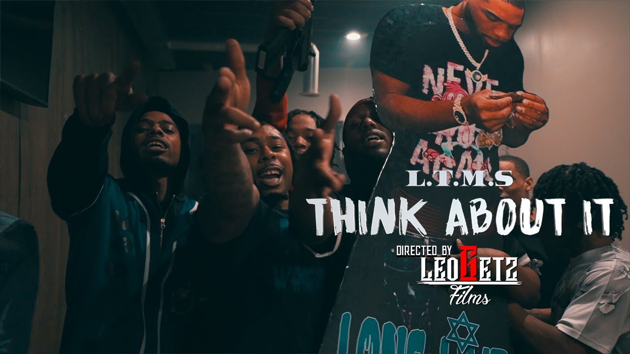 L.T.M.S. - Think About It (OFFICIAL VIDEO) - YouTube