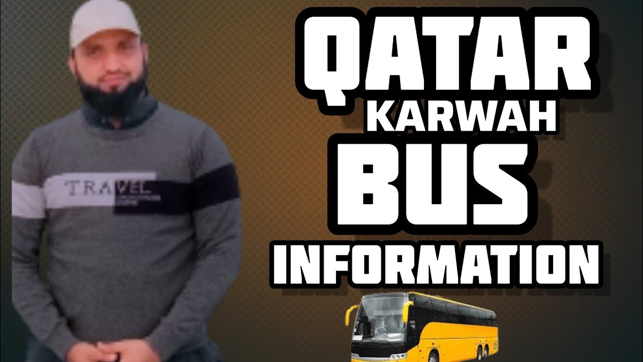 Exploring Qatar Karwa Bus: Everything You Need to Know | Travel Guide ...