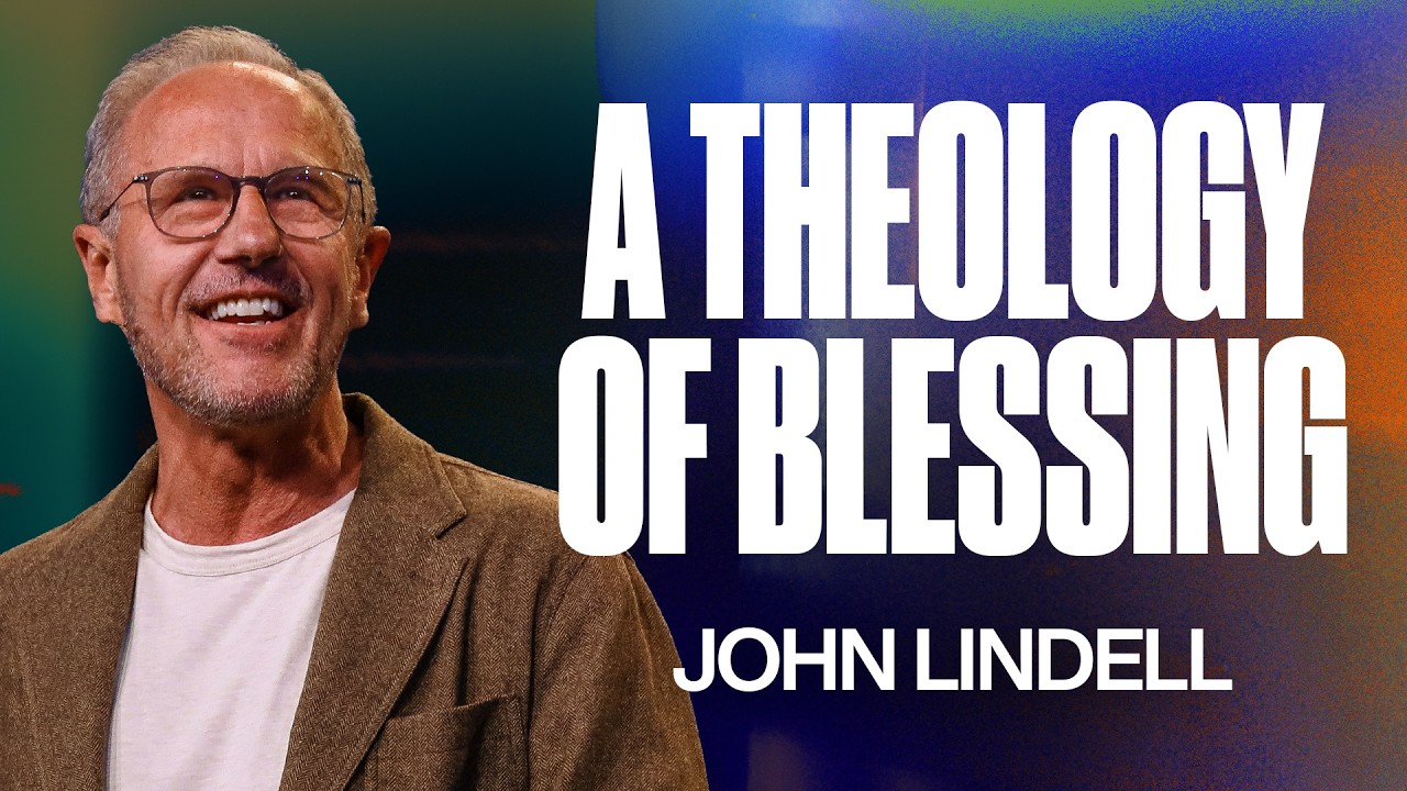 A Theology of Blessing | Prayer Meeting | John Lindell - YouTube