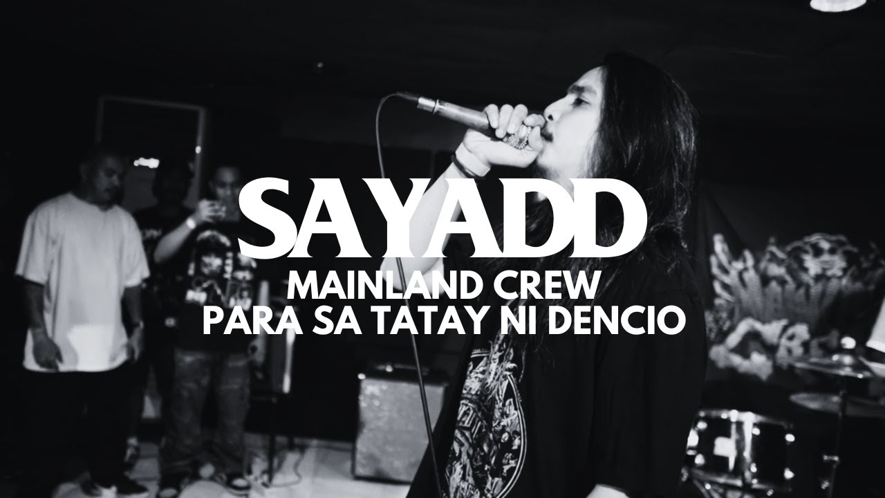 Sayadd - Mainland Crew Benefit Show Para sa Tatay ni Dencio - FULLSET ...