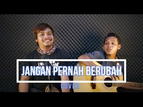 #ST12#JANGAN PERNAH BERUBAH#COVER ANGGA & ISMAIL - YouTube