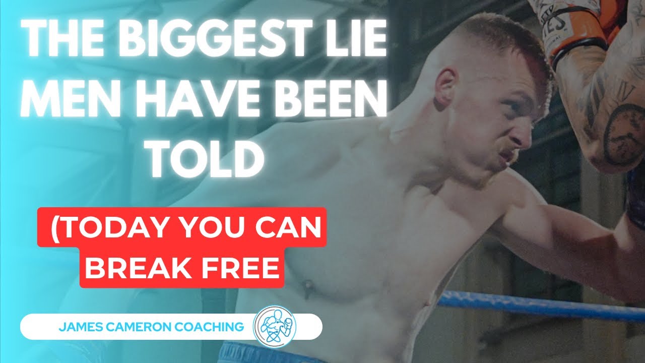 The Biggest Lie Men Have Been Told (Today You Can Break Free) - YouTube