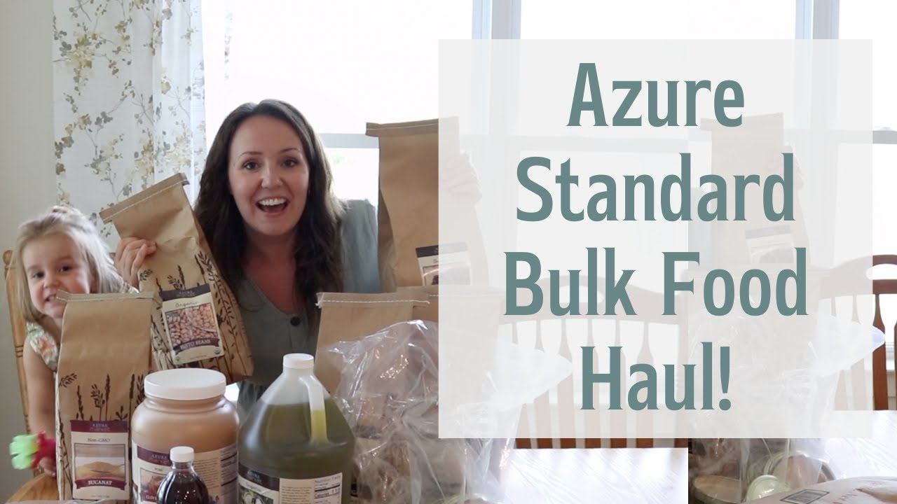 AZURE HAUL | AZURE STANDARD BULK FOODS HAUL | AUGUST 2022 AZURE ...