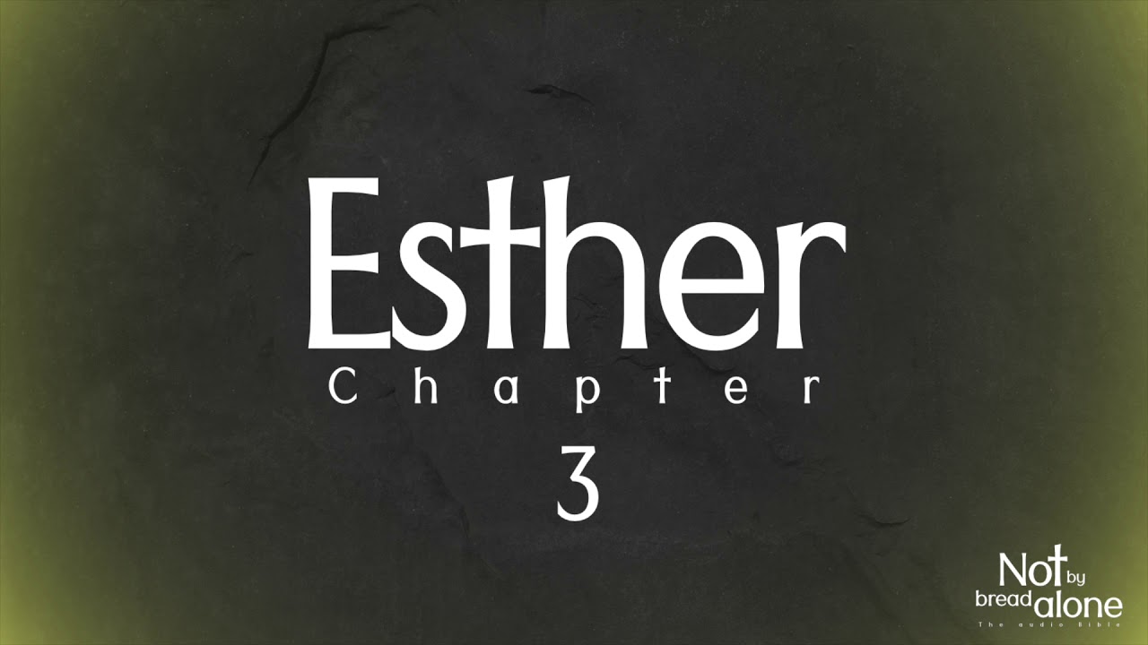 Esther Chapter 3 - YouTube