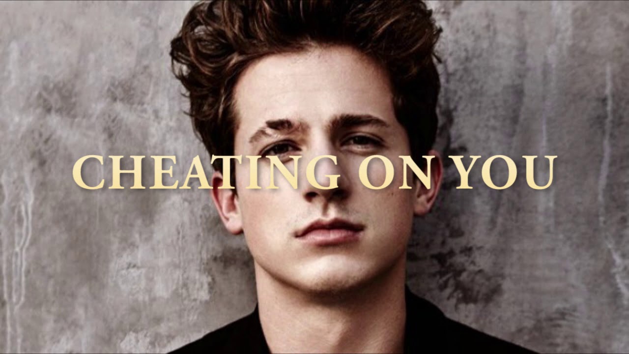 Cheating On You - Charlie Puth [1 Hour Loop] - YouTube